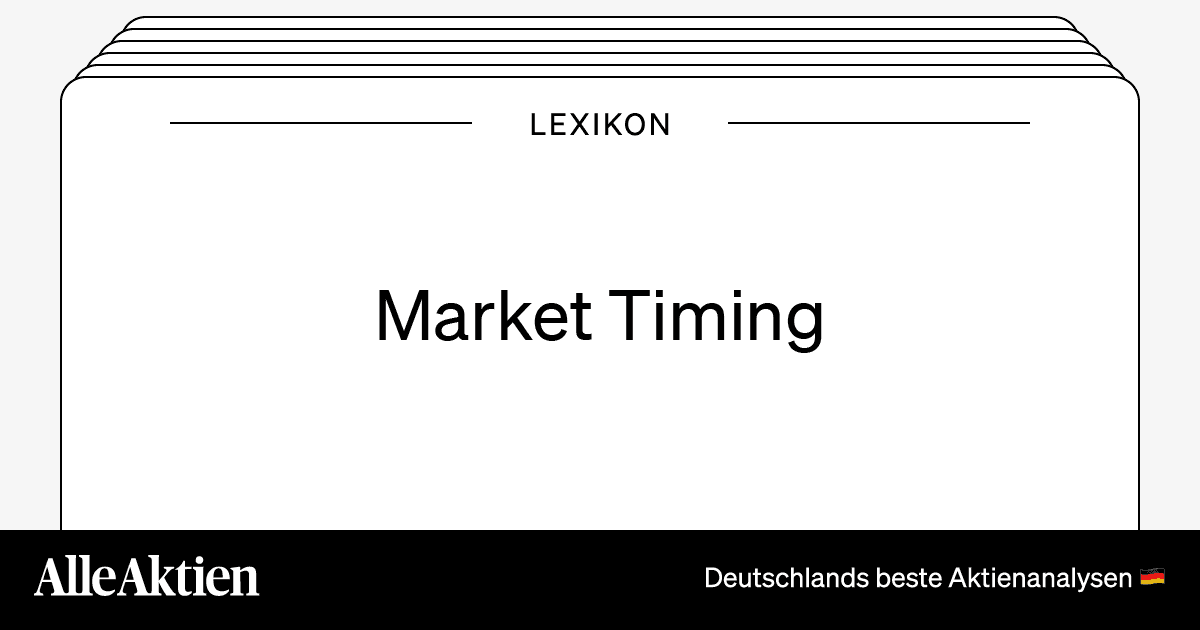 Market Timing Definition AlleAktien Investment Research market-timing-definition-alleaktien-investment-research